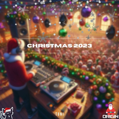 Stream Tuni - Christmas 2023 (feat. Der Weihnachtsmann) [0R1G1N Release] by ORIGIN Records ...