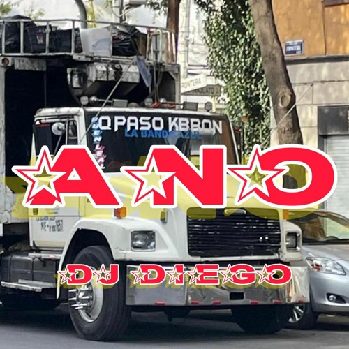 Stream ANO by DJ DIEGO | Listen online for free on SoundCloud
