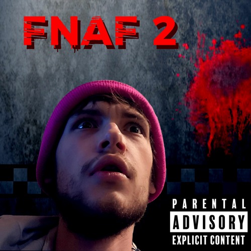 Stream FNAF 2 by Prostate Records | Listen online for free on SoundCloud