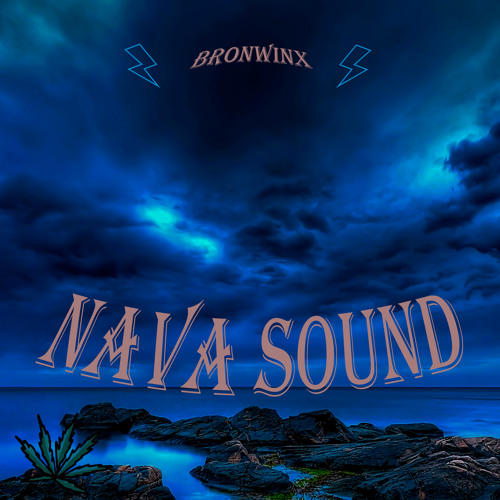 Stream Nava Sound by BronwinX | Listen online for free on SoundCloud