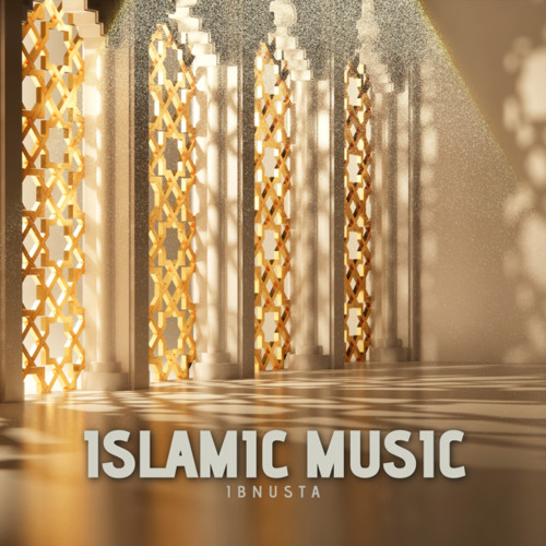 Islamic Music - Listen to music