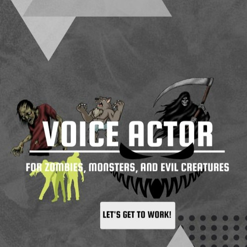 Stream episode ZOMBIES AND MONSTERS VOICE ACTING DEMO by John Serrano Voices podcast | Listen ...