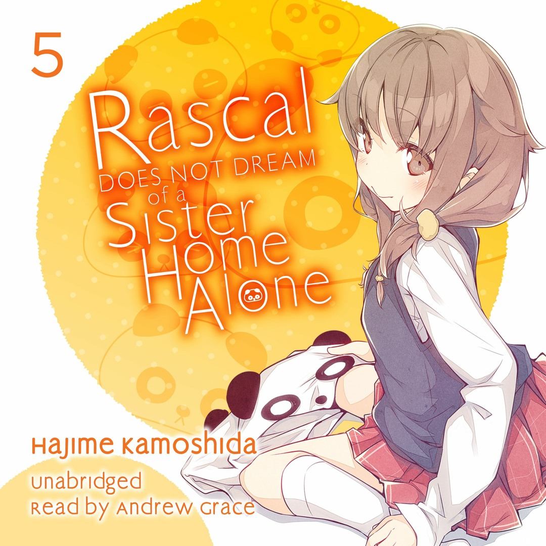 Stream Rascal Does Not Dream of a Sister Home Alone by Hajime Kamoshida ...