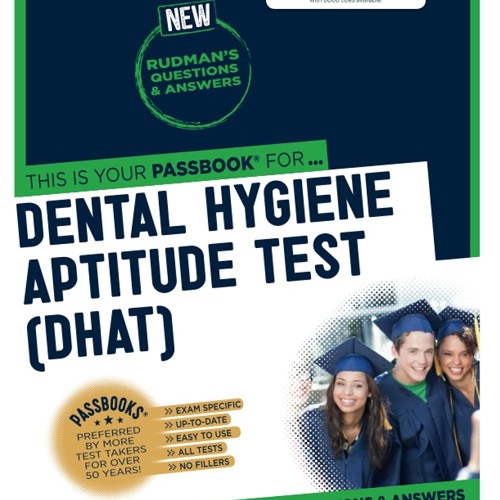 Stream [DOWNLOAD] Dental Hygiene Aptitude Test (DHAT) (ATS-32) from ...