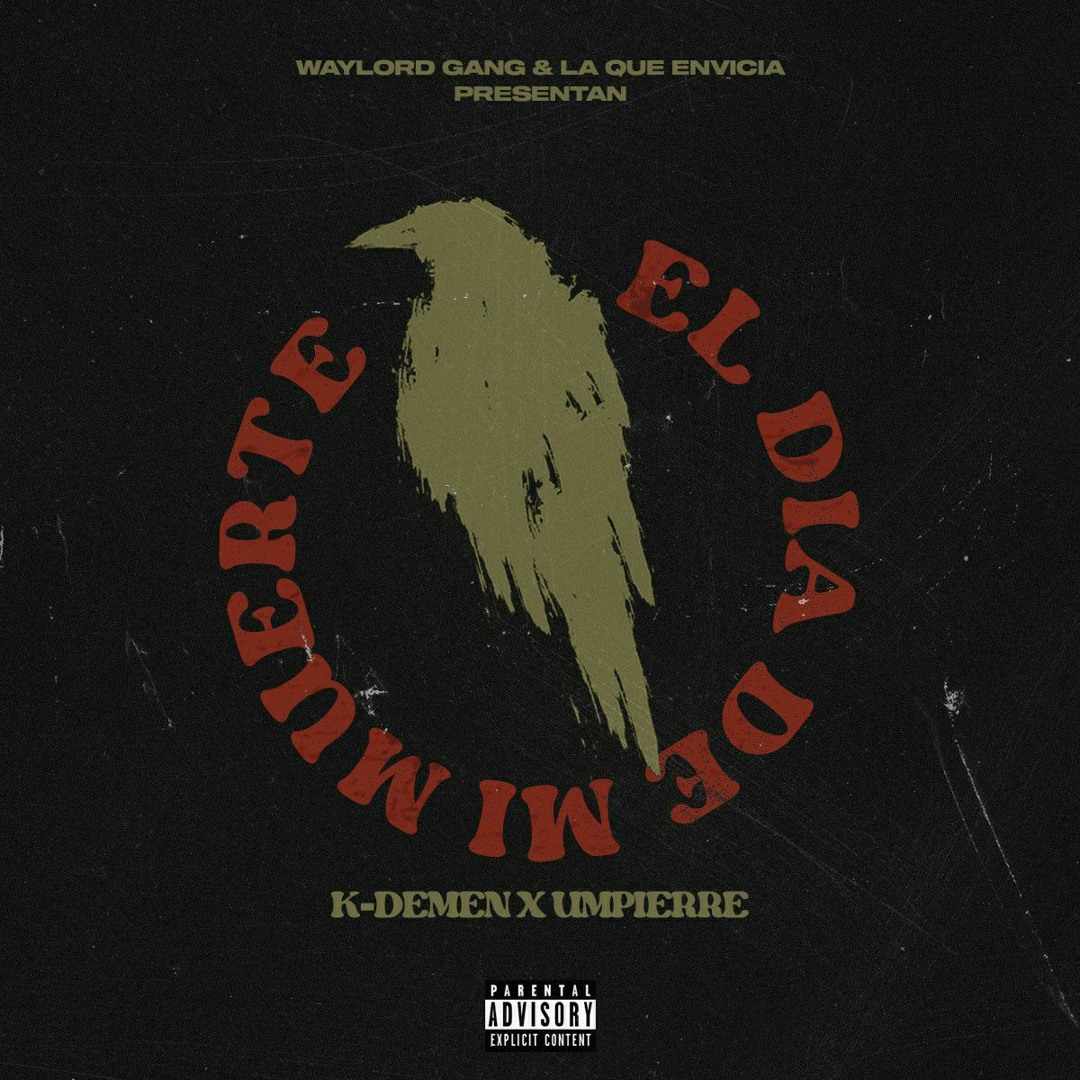 Stream K-DEMEN X UMPIERRE - EL DÍA DE MI MUERTE by K-DEMEN | Listen ...