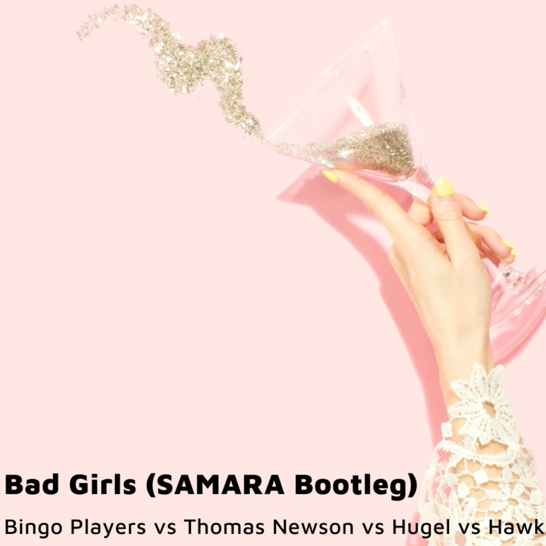 Stream Bad Girls (SAMARA Bootleg with Extended Outro) by SAMARA ...