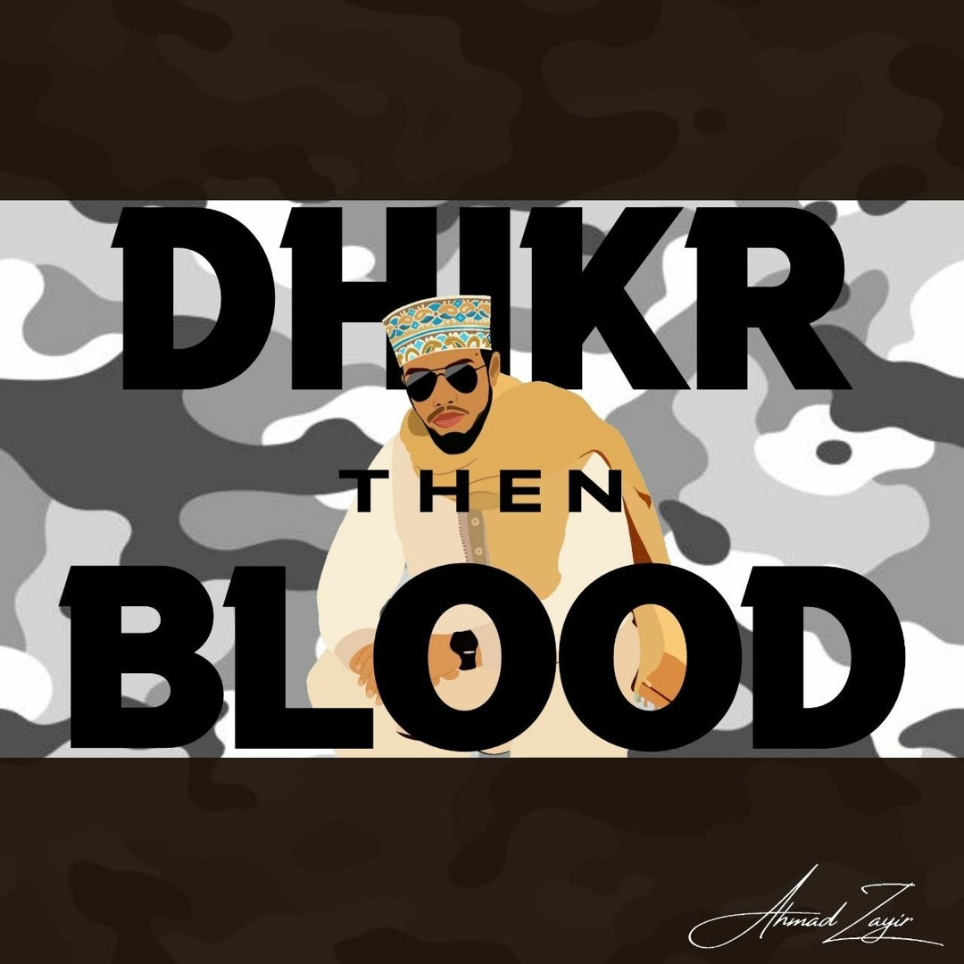 Stream Dhikr Then Blood by Ahmad Zayir (I.N.G.) | Listen online for ...