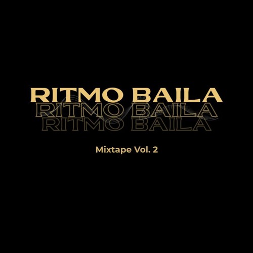 Stream Ritmo Baila Mixtape Vol. 2 by It's Alfa | Listen online for free on SoundCloud