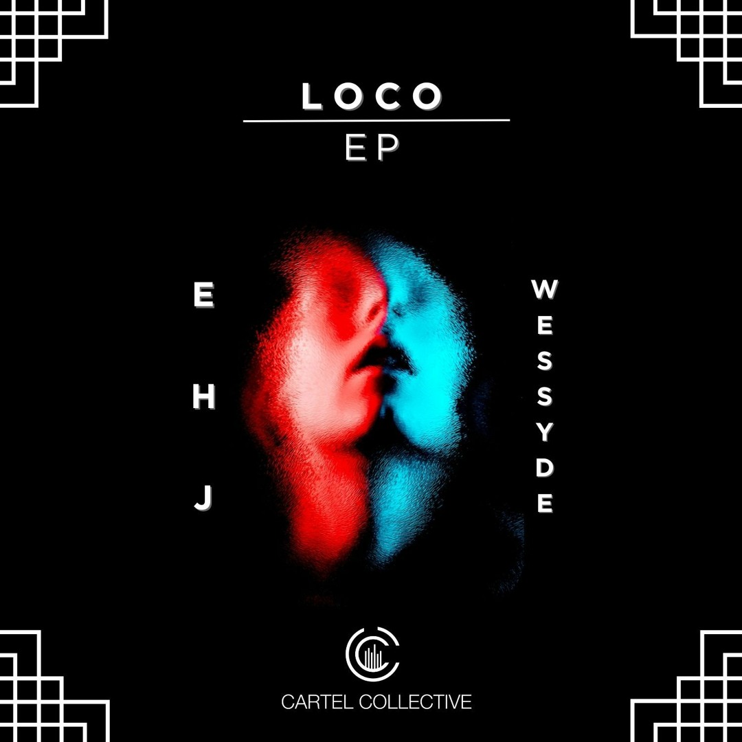 Stream WESSYDE | Listen to Loco EP (Cartel Collective) playlist online ...