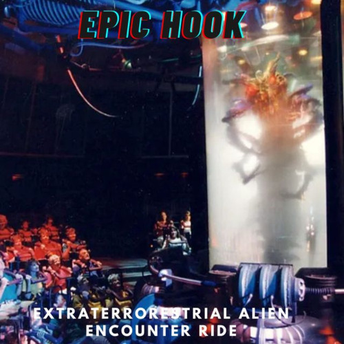 Stream extraterrorestrial alien encounter ride by EPIC HOOK | Listen ...