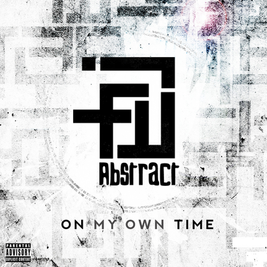 Stream Abstract Fan | Listen to On My Own Time playlist online for free ...