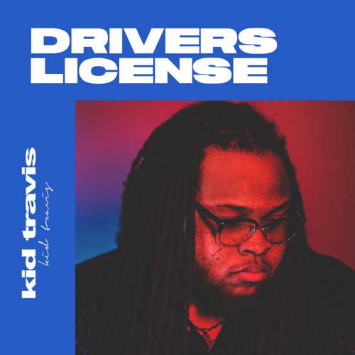 Stream Drivers License by kid travis | Listen online for free on SoundCloud