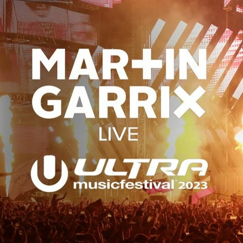 Martin Garrix Ultra 2022