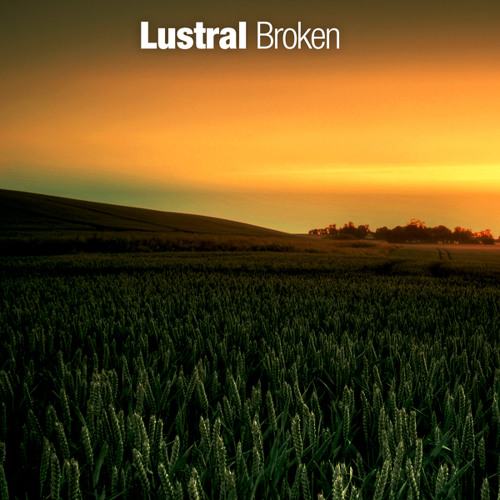 Stream Lustral - Broken (Way Out West Edit) by Lustral | Listen online ...