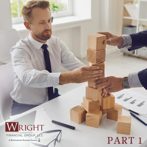 Stream episode 01/21/2023 - Foundations (Part 1) by Wright Financial Group podcast | Listen ...