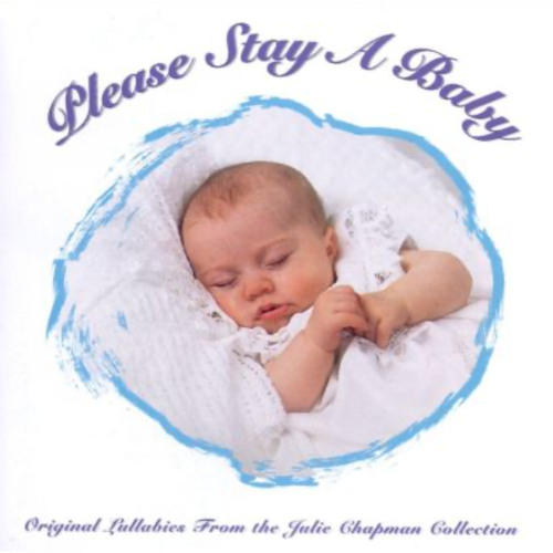 Stream JulieChapmanMusic | Listen to Please Stay a Baby playlist online ...