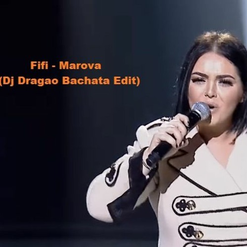 Stream FIFI - Marova (Dj Dragao Bachata Edit) by Dj Dragao | Listen ...