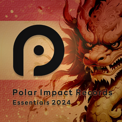 Stream Polar Impact Records: Essentials 2024 - Continuous Mix by Polar ...