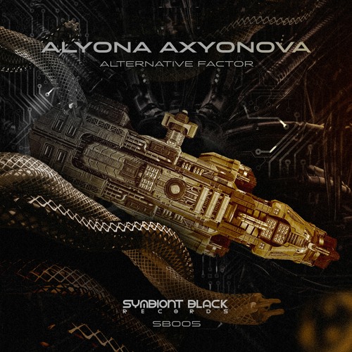 Stream Alyona Axyonova - Alternative Factor (Preview) by Symbiont Black ...