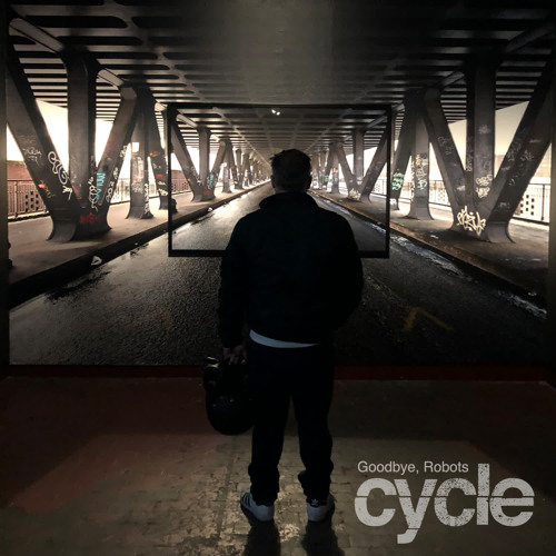 Stream Goodbye, Robots by Cycle | Listen online for free on SoundCloud