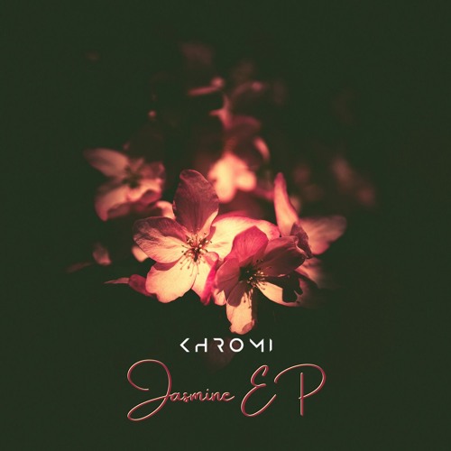 Stream Khromi | Listen to Khromi - Jasmine EP playlist online for free ...