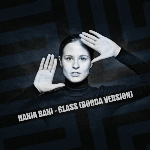 Stream Hania Rani - Glass (BORDA Version) by BORDA | Listen online for ...