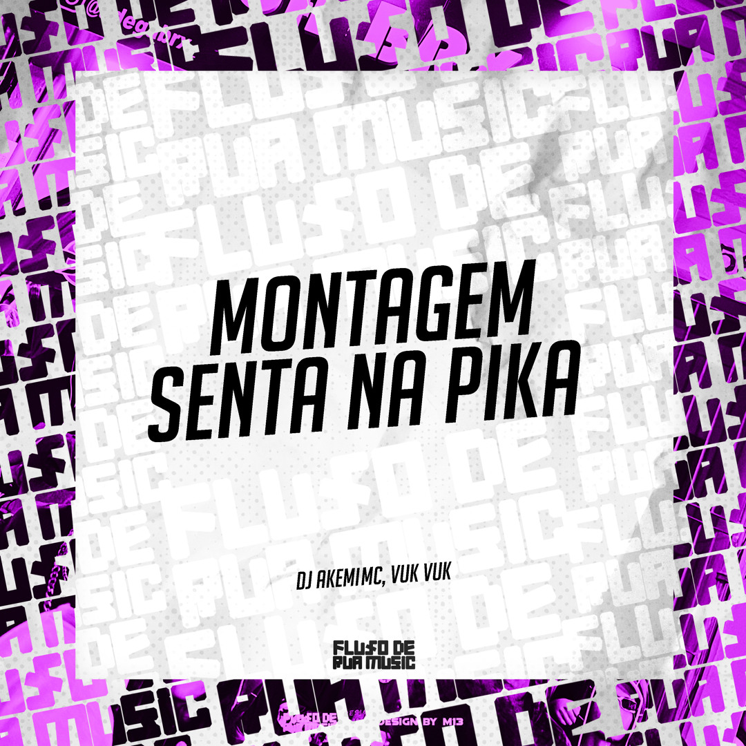 Stream Montagem Senta na Pika by DJ AKEMI | Listen online for free on ...