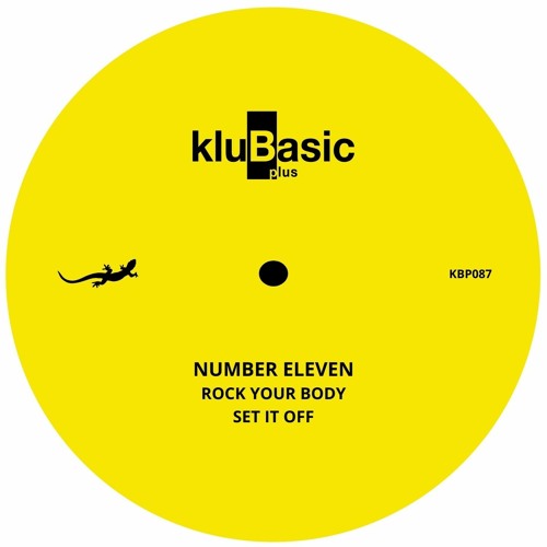 Stream Number Eleven - Rock Your Body EP by kluBasic Edizioni Musicali ...
