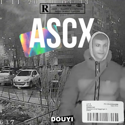 Stream ASCX - DOUYI by DOUYIMANE | Listen online for free on SoundCloud