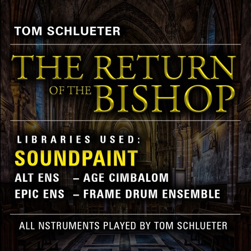 Stream The Return Of The Bishop #soundpaint_demo by Tom Schlueter ...