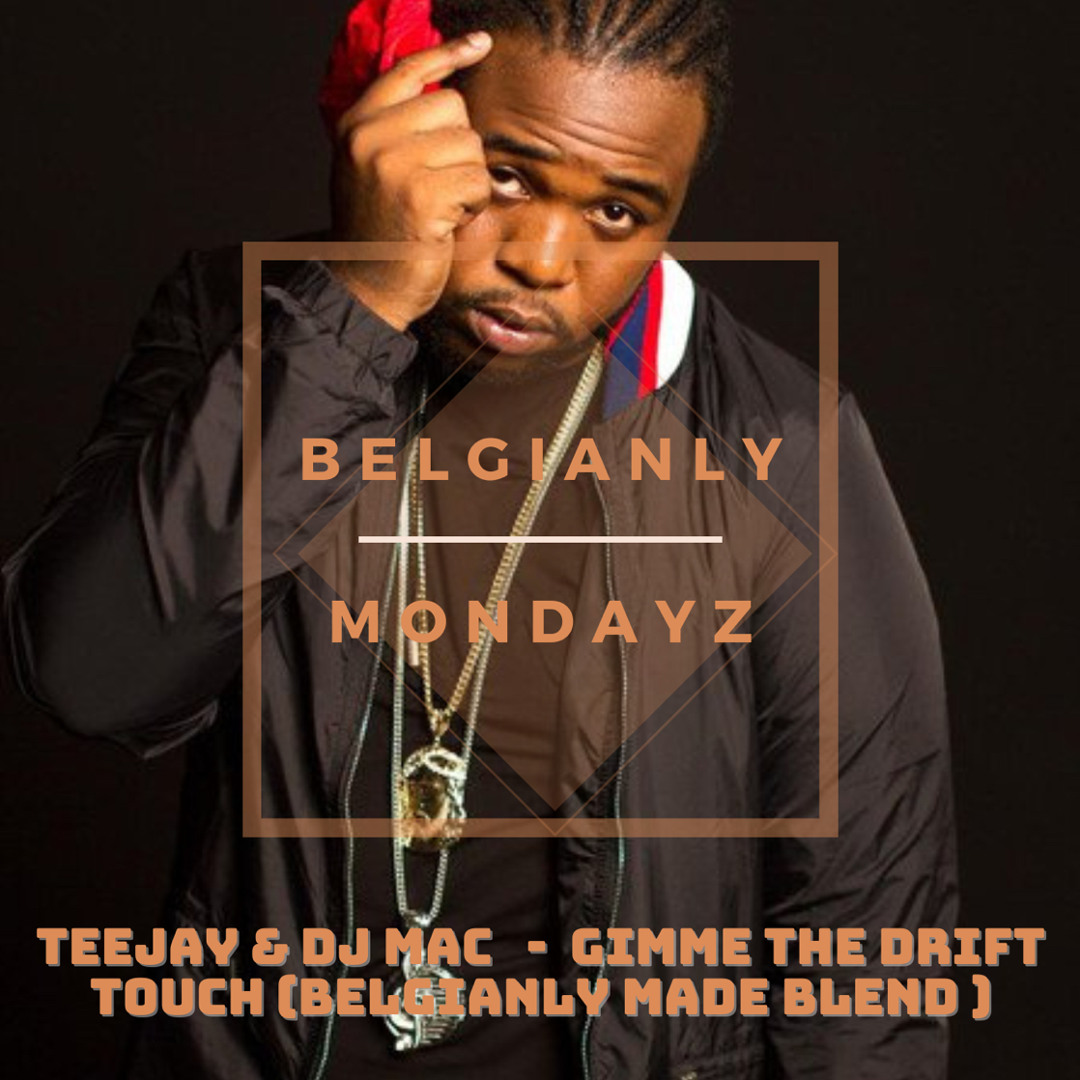 Stream Drift x Gimme The Light x Tempted To Touch (Belgianly Made Blend ...