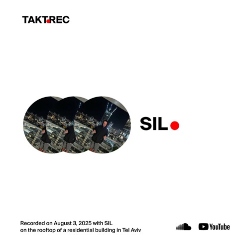 Stream TAKT Recordings w/ SIL [Live vinyl dj set on a rooftop, Tel Aviv ...