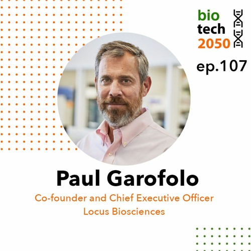 Stream episode 107. Fighting infectious diseases with biologics, Paul ...