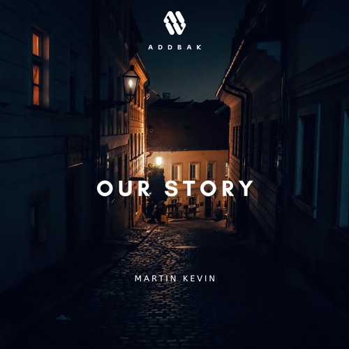 Stream Our Story by Martin Kevin(Royalty Free Music) | Listen online ...
