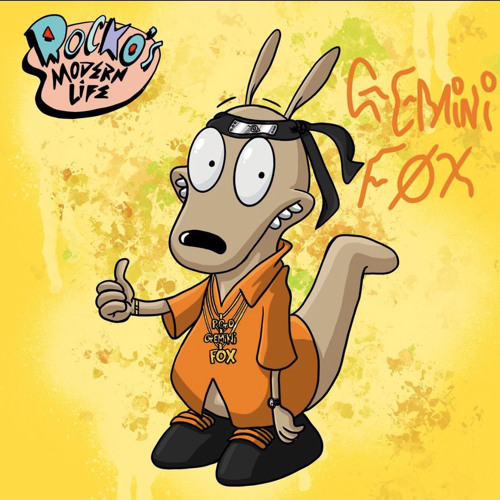 Stream Gemini Fox- Rockos Modern Life (Prod. By Gemini Fox) by Gemini ...