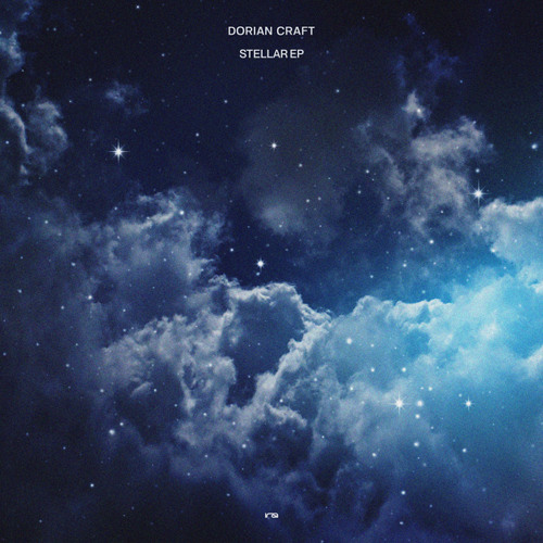 Stream Stellar by Dorian Craft | Listen online for free on SoundCloud