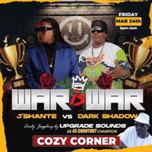 Stream (WAR IS WAR) DJ J'SHANTE VS DARK SHADOW MOVEMENTS (3/24/23) by SELECTA KULCHA | Listen ...