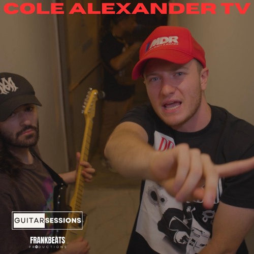 Stream Cole Alexander TV & Frank Beats Guitar Session 093 by Frank ...