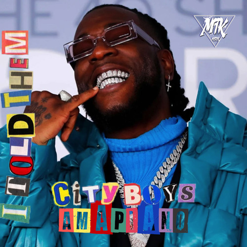 Stream Burna Boy - City Boys (Amapiano) (MYSTYK EDIT) [BUY=FREE DOWNLOAD] by DJ Mystyk Officiel ...