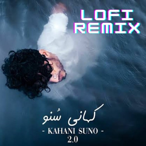 Stream KAHANI SUNO 2.0 (LOFI REMIX) - Kaifi Khalil x NHz by Nabeel ... Stream KAHANI SUNO 2.0 (LOFI REMIX) - Kaifi Khalil x NHz by Nabeel ...