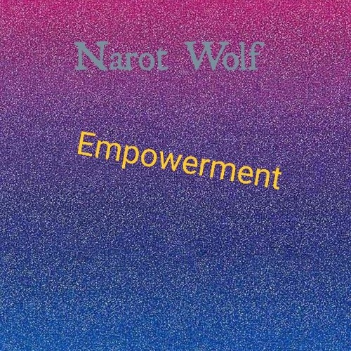 Stream Narot Wolf - Empowerment by Narot Wolf | Listen online for free ...