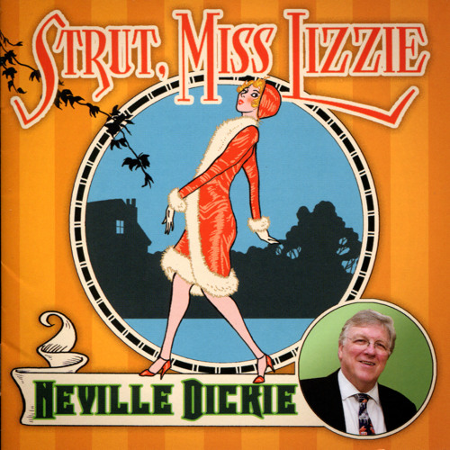 Stream Strut Miss Lizzie by Neville Dickie | Listen online for free on ...