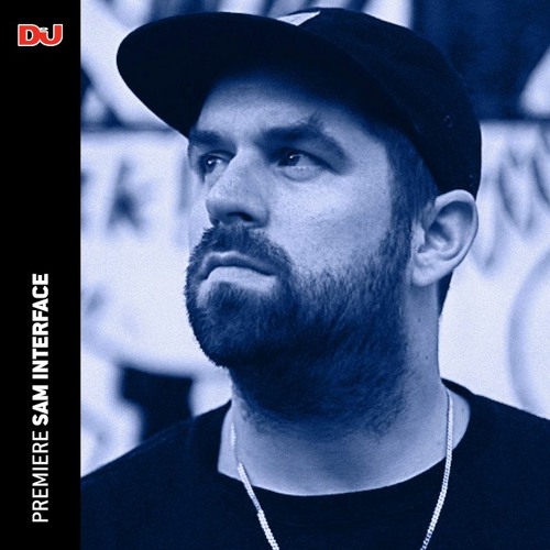 Stream Premiere: Sam Interface ‘Shadows’ by djmag | Listen online for ...