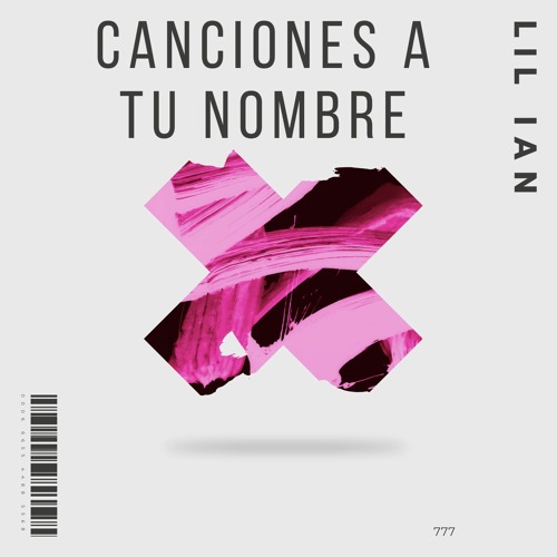 Stream LIL IAN - CANCIONES A TU NOMBRE by Lil Ian | Listen online for ...