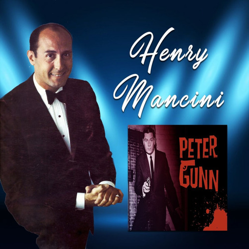 Stream Theme from "Peter Gunn" by Henry Mancini | Listen online for ...