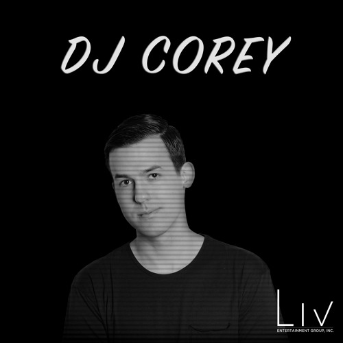 Stream LIV Ent Presents - DJ Corey's 2020 Spring Launch Mix by LIV ...