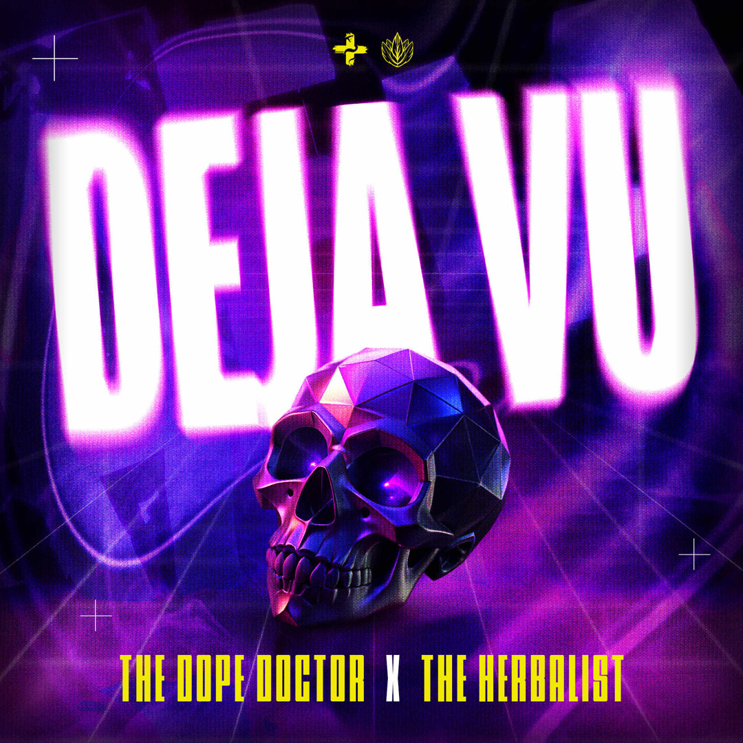 Stream The Dope Doctor & The Herbalist - Deja Vu by The Dope Doctor ...