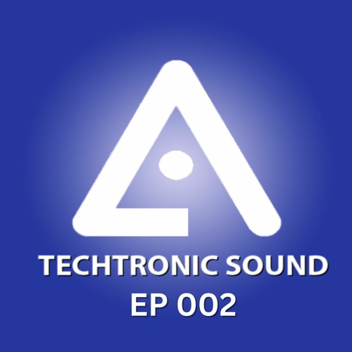 Stream #002 Techtronic Sound by Techtronic Sound | Listen online for ...