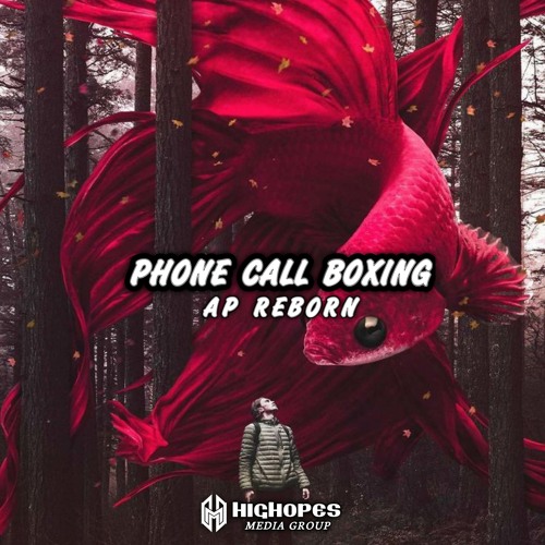 Stream PHONE CALL BOXING by AP REBORN | Listen online for free on ...