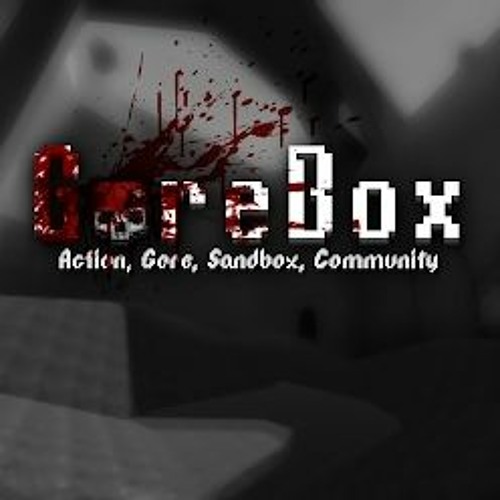 Stream GoreBox Mod: The Ultimate Guide to Downloading and Playing the ...